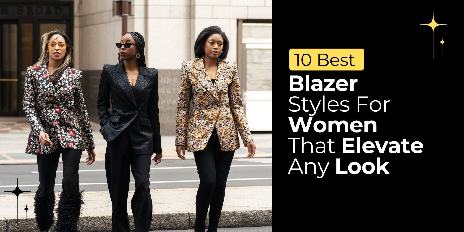 10 Best Blazer Styles for Women That Elevate Any Look – ARIAR